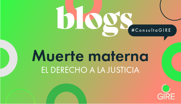 GIRE es una organización feminista, cuya misión es lograr una ...